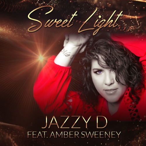 Stream Sweet Light by "Jazzy D" | Listen online for free on SoundCloud