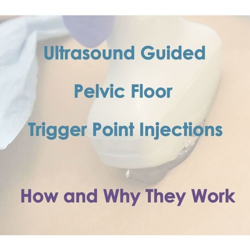 Stream episode Pelvic Floor Trigger Point Injections | Allyson ...