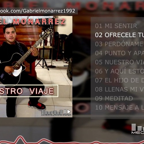 Stream Gabriel Monarrez | Listen to Gabriel Monarrez playlist online ...