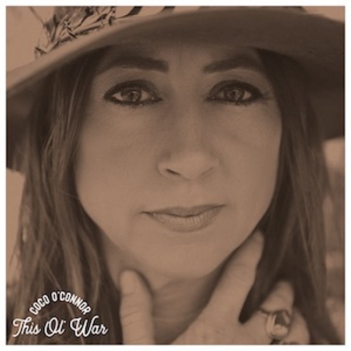Stream Coco O'Connor | Listen to Full Album - This Ol' War playlist ...