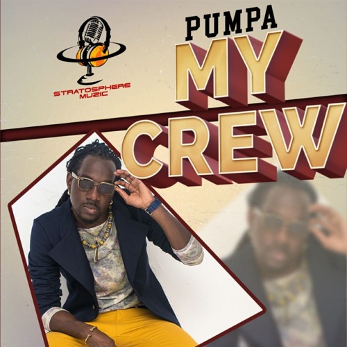 Stream Pumpa - My Crew(Jiggy Riddim) 2018 Soca by PUMPA MUSIC | Listen ...
