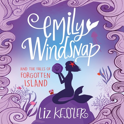 Stream Emily Windsnap Falls Of Forgotten Island First Chapter Sneak ...