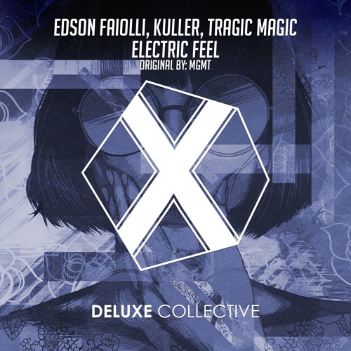 Listen to playlists featuring MGMT - Electric Feel (Tragic Magic Cover ...