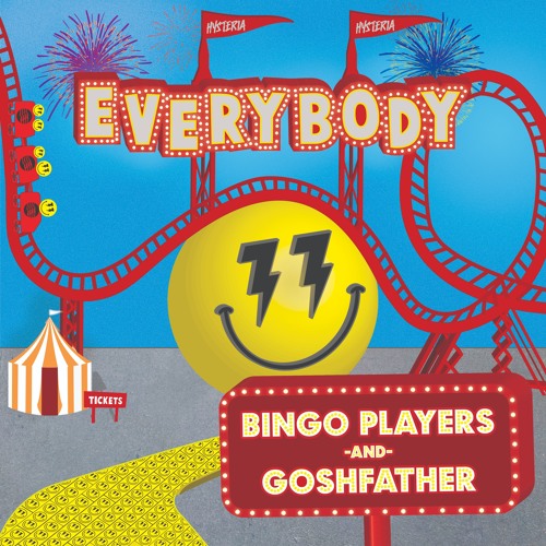 Stream Bingo Players & Goshfather - Everybody by Hysteria Records ...