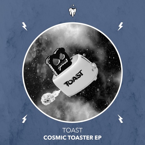 Stream TOAST - Cosmic Toaster (BAWDY Remix)[FREE DOWNLOAD] by BAWDY ...