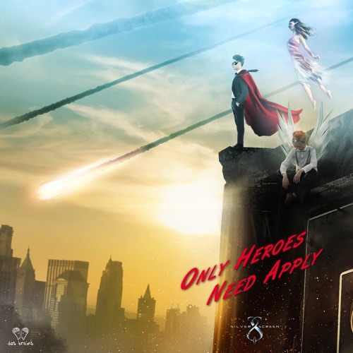 Stream SIL028 Only Heroes Need Apply - Preview Montage by Dos Brains ...