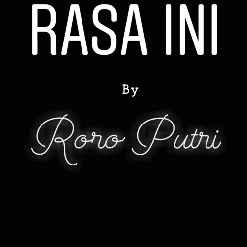 Stream Roro Putri - Rasa Ini (Cover song from Vierra) by roro-putri ...