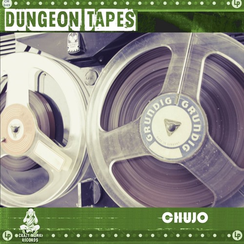 Stream Crazy Monk Records | Listen to Chujo - Dungeon Tapes - Out Now ...