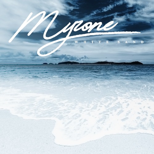 Stream WHITE SAND by MYRONE | Listen online for free on SoundCloud