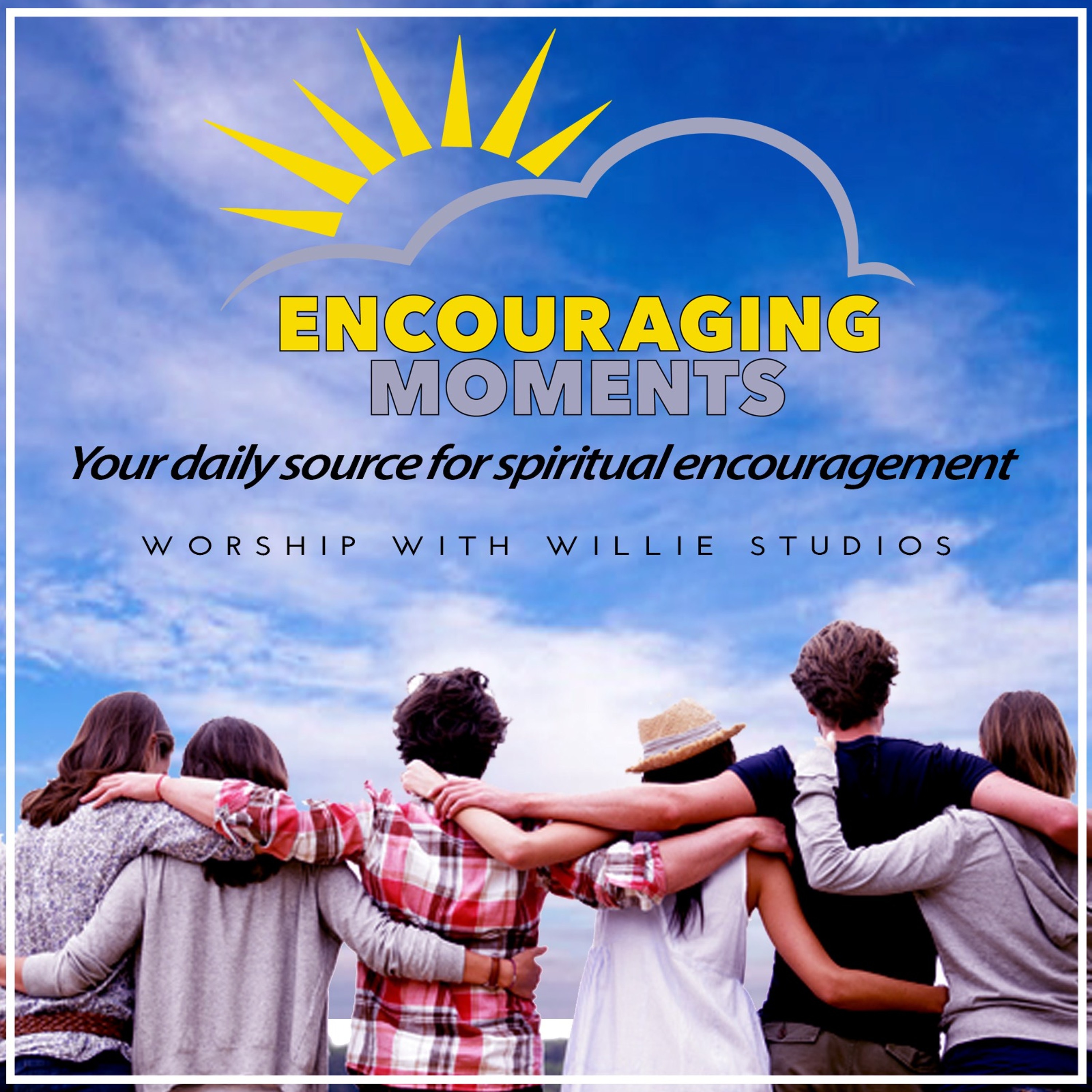 29. Elements Of Faith - Praise – Daily Encouraging Moments – Podcast ...