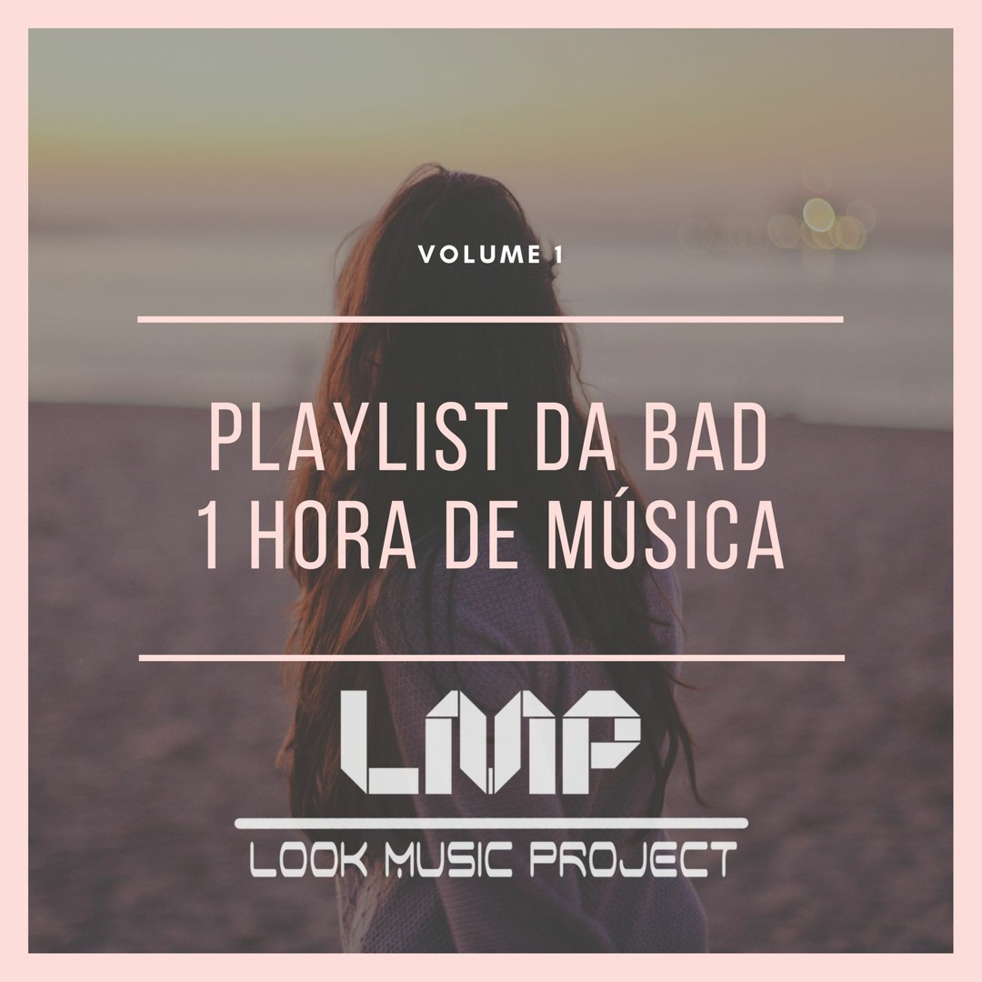 Stream Playlist da Bad (1 hora de música) by ANTHENOR CAFE ...