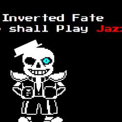 Stream Inverted Fate One Shall Prevail (Jazz Remix) by Jakeo | Listen ...