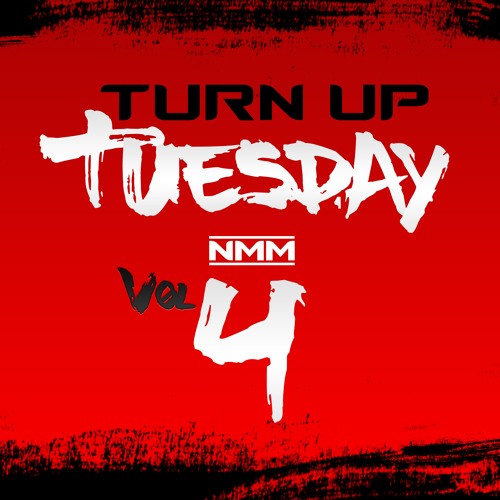 Stream New Music Madness | Listen to Turn Up Tuesday Vol. 4 playlist ...