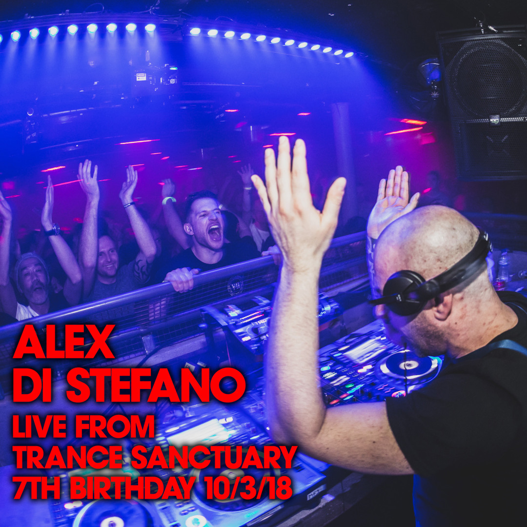 Stream Alex Di Stefano live from Trance Sanctuary 7th Birthday March ...