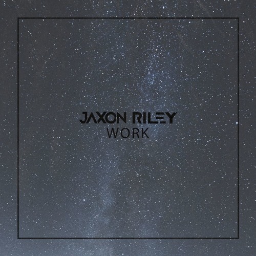 Jaxon Riley - Free music on ToneDen