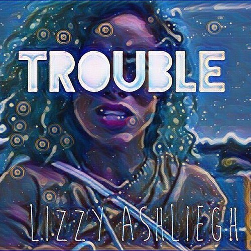 Stream Lizzy Ashliegh - Trouble (Prod. by - ItsGoldBrick) by ...