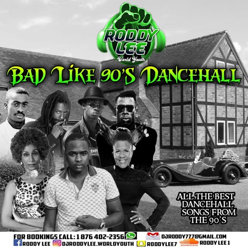 Stream Roddy Lee Bad Like 90'S Dancehall ft Beenie Man, Lady Saw ...