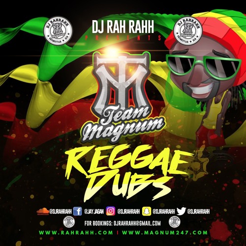 Stream DJ RaH RahH - Team Magnum Reggae Dubs Mix by djrahrahh | Listen ...