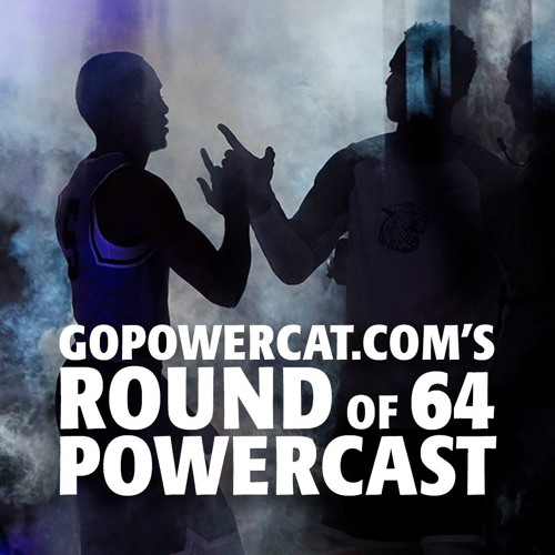 Stream episode GoPowercat.com's Round of 64 PowerCast 03.15.18 by ...