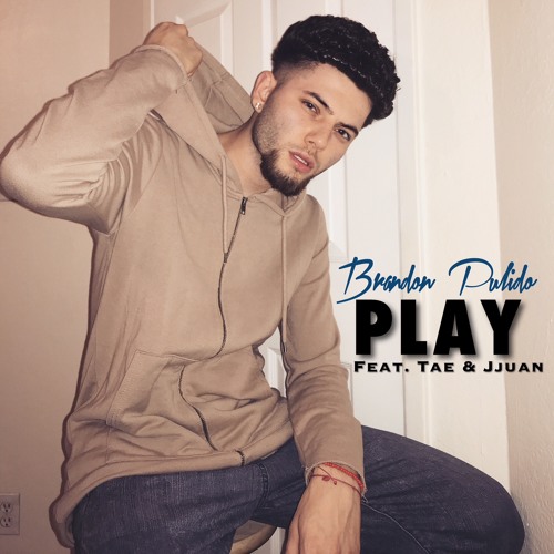 Stream Play (feat. Tae & Jjuan) by Brandon Pulido | Listen online for ...