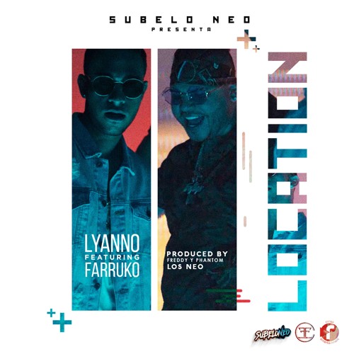 Stream Lyanno x Farruko // Location (Prod by Subelo Neo) by Lyanno ...
