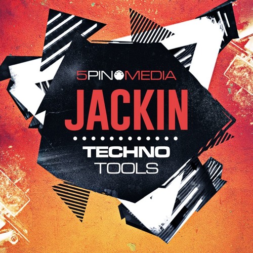 Stream Jackin Techno Tools by 5Pin Media | Listen online for free on ...