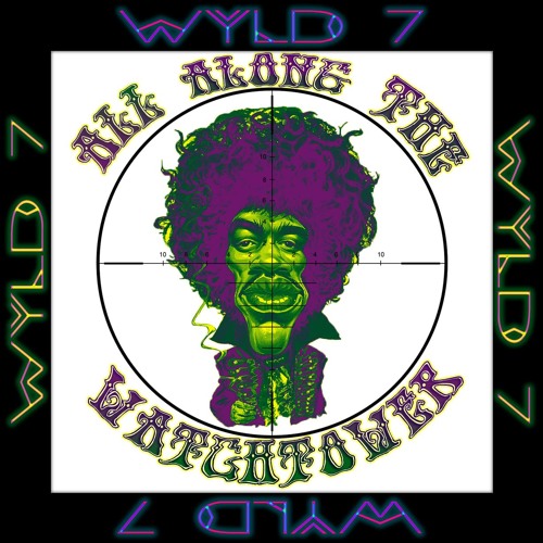 Stream All Along The Watchtower by Wyld 7 | Listen online for free on ... Stream All Along The Watchtower by Wyld 7 | Listen online for free on ...