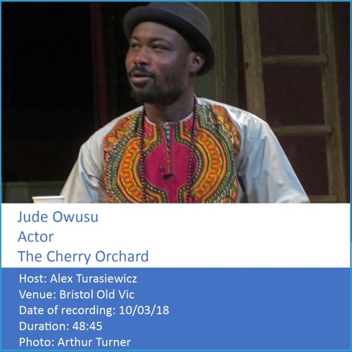Stream In Conversation: Jude Owusu - Actor, The Cherry Orchard by ...