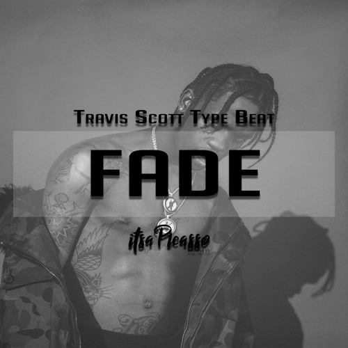 Stream Travis Scott Type Beat 2018 - "Faded" - Rap Instrumental (Prod ...