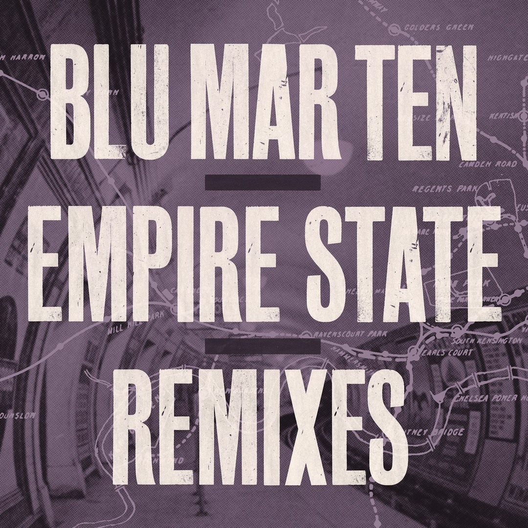 Stream Blu Mar Ten - Empire State Remixes (9-track, 10-min preview) by ...