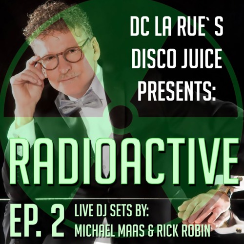 Stream DISCO JUICE presents RADIOACTIVE EP.2 "live" sets from M MAAS ...