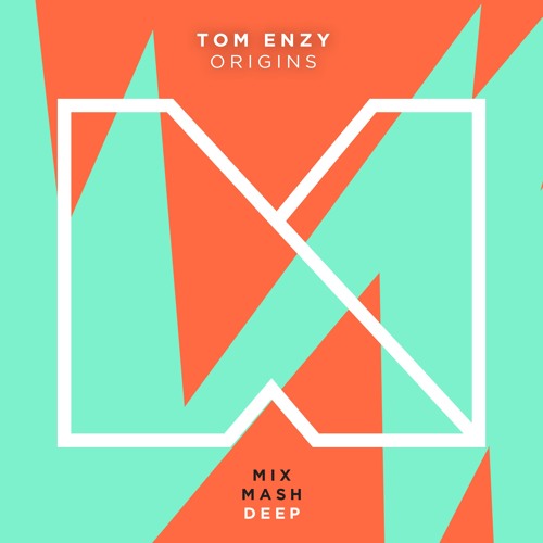 Stream Tom Enzy - Origins (Out Now!) by Mixmash Records | Listen online ...