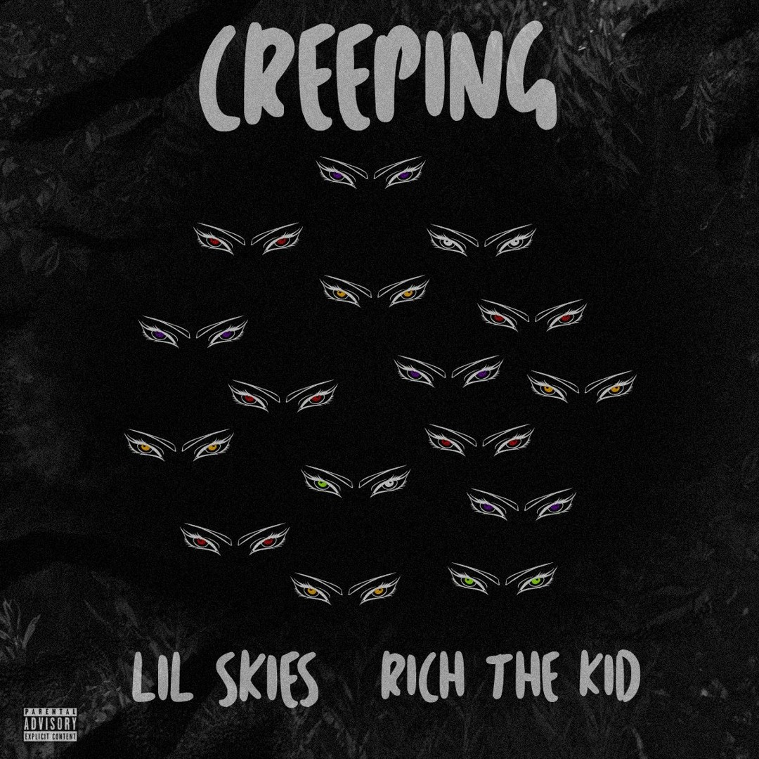 Stream Creeping (feat. Rich The Kid)[prod. by Menoh Beats] by lil skies ...
