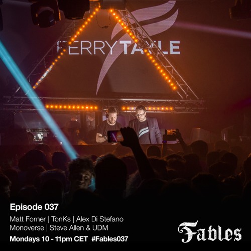 Stream Ferry Tayle & Dan Stone - Fables 037 by Ferry Tayle | Listen ...