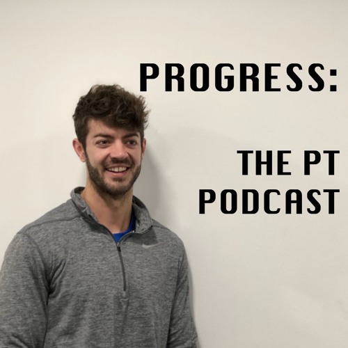 Stream episode Episode 1 - Introducing Progress The PT Podcast by ...