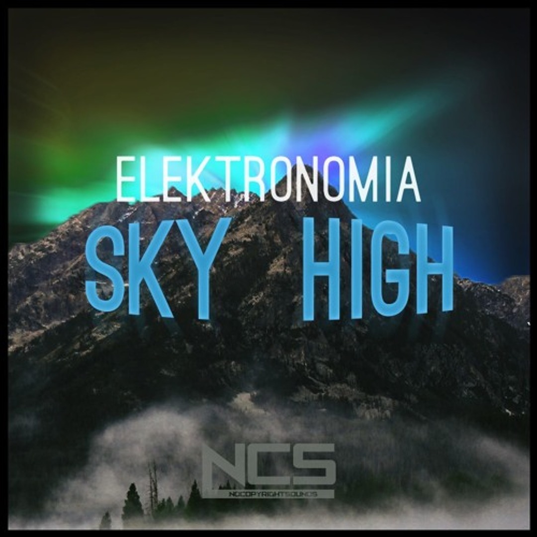 Stream Elektronomia - Sky High [Nightcore] by Elektronomia | Listen ...
