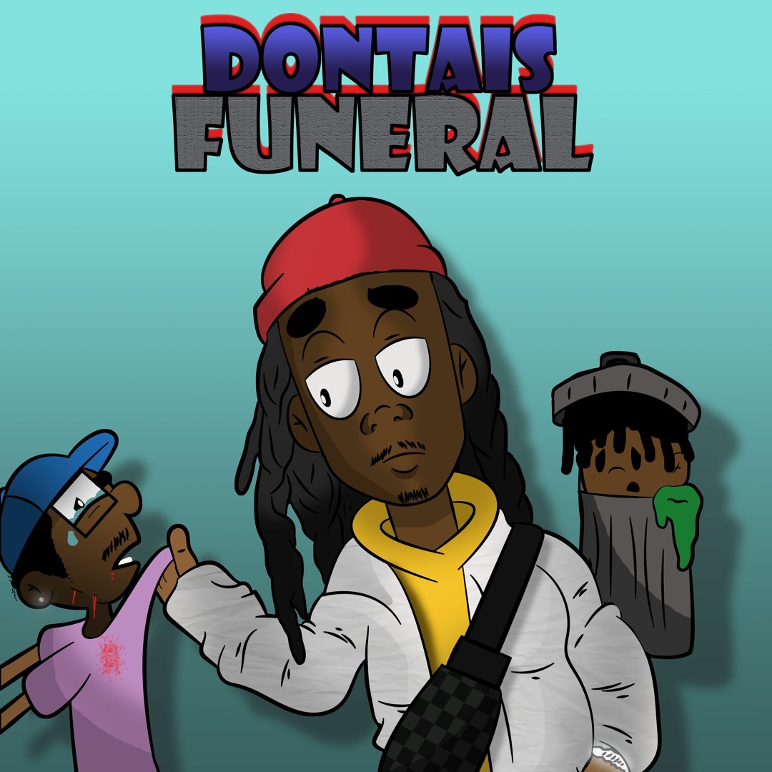 Stream Poudii - Dontai's Funeral (ImDontai DISS) by Poudii | Listen ...