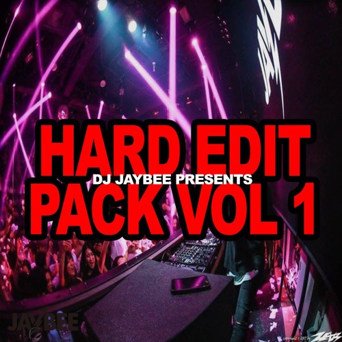 Stream DJ Jaybee Hard Edit Pack Vol.1 by DJ JAYBEE | Listen online for ...