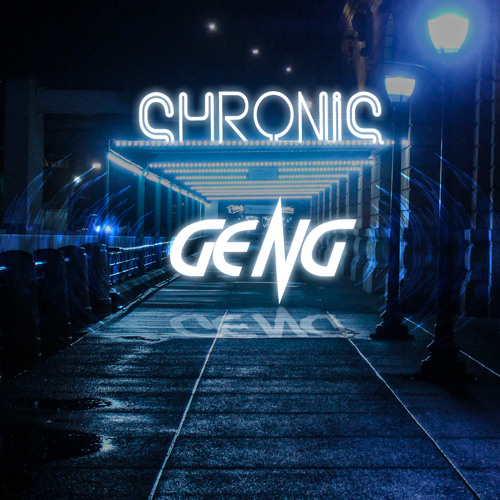 Stream Geng - Chronic (FREE DOWNLOAD) by GENG | Listen online for free ...