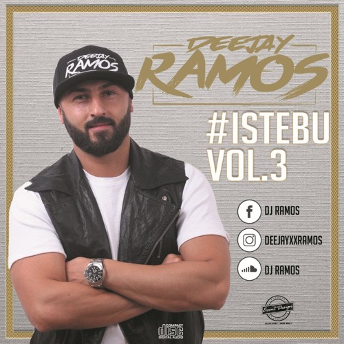 Stream Deejay Ramos #istebu Vol.3 Livemix by DEEJAY RAMOS | Listen ...