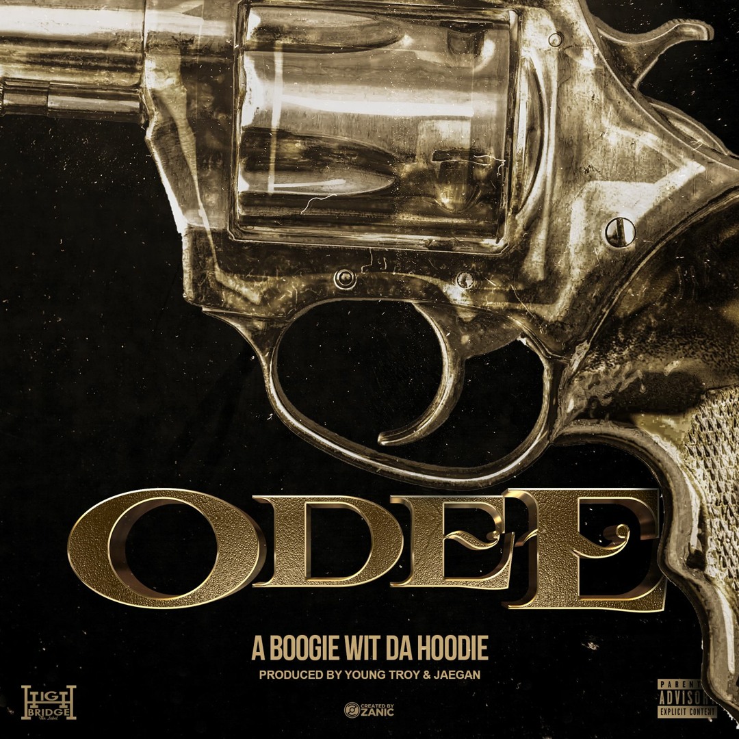 Stream Odee (Prod. by Young Troy & Jaegen) by A BOOGIE WIT DA HOODIE ...