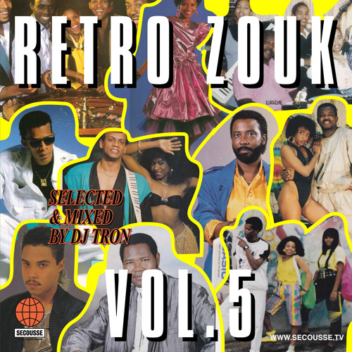 Stream Retro Zouk vol.5 by Secousse | Listen online for free on SoundCloud Stream Retro Zouk vol.5 by Secousse | Listen online for free on SoundCloud