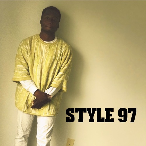 Stream STYLE 97 by Tyrik $UPREME | Listen online for free on SoundCloud