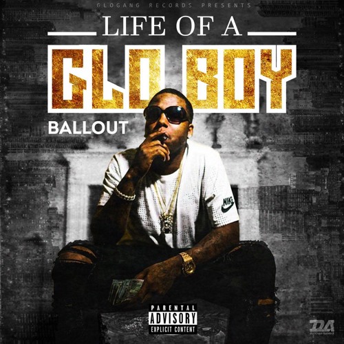 Stream Ballout - Glo Boss ft. Fredo Santana & Tadoe by ChickenFruits ...