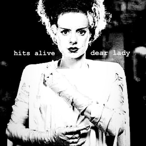 Stream Dear Lady by HITS ALIVE | Listen online for free on SoundCloud