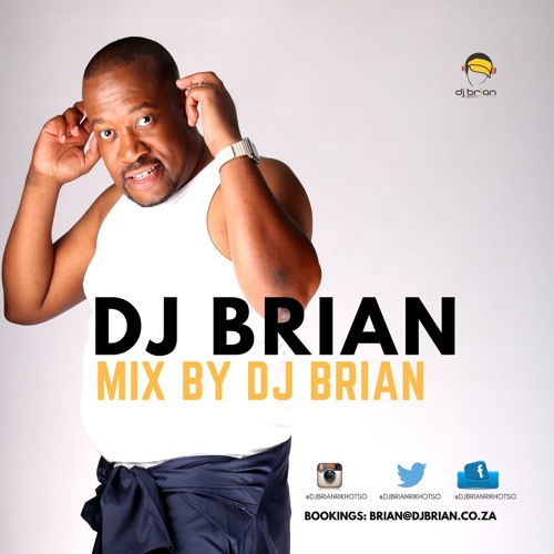 Stream DJ BRIAN (on PPM #Before8Mixdown) by DJ Brian Rikhotso | Listen ...