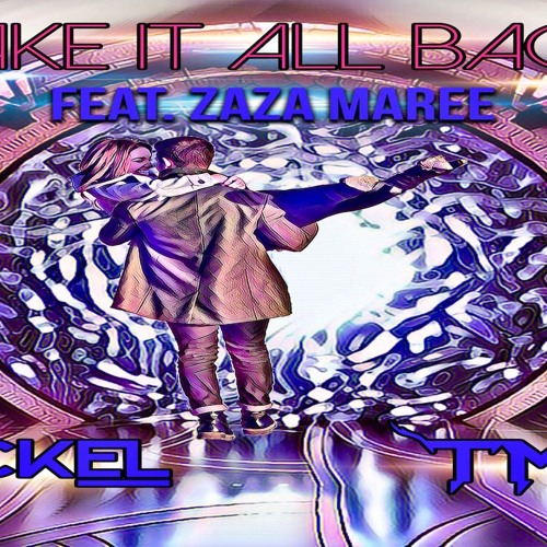 Stream JackEL, Tonemasterflash & ZaZa Maree Take It All Back (remix Dj ...