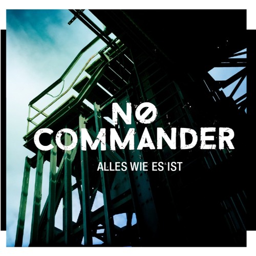 Stream No Commander - Alles wie es ist by No Commander | Listen online ...