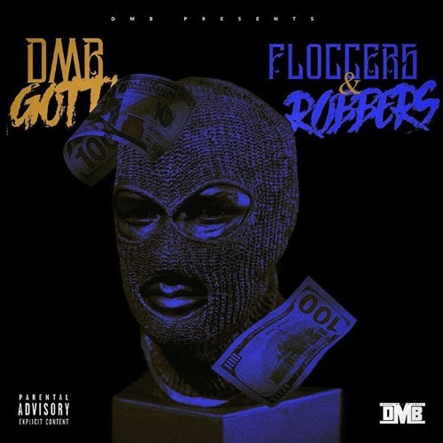 Stream DMB GOTTI - FLOCCERS & ROBBERS by DMB Gotti | Listen online for ...