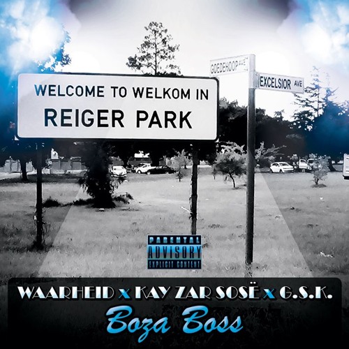 Stream Waarheid, Kay Zar Sosë & G.S.K. - Boza Boss by Brynwell 'OB-1 ...